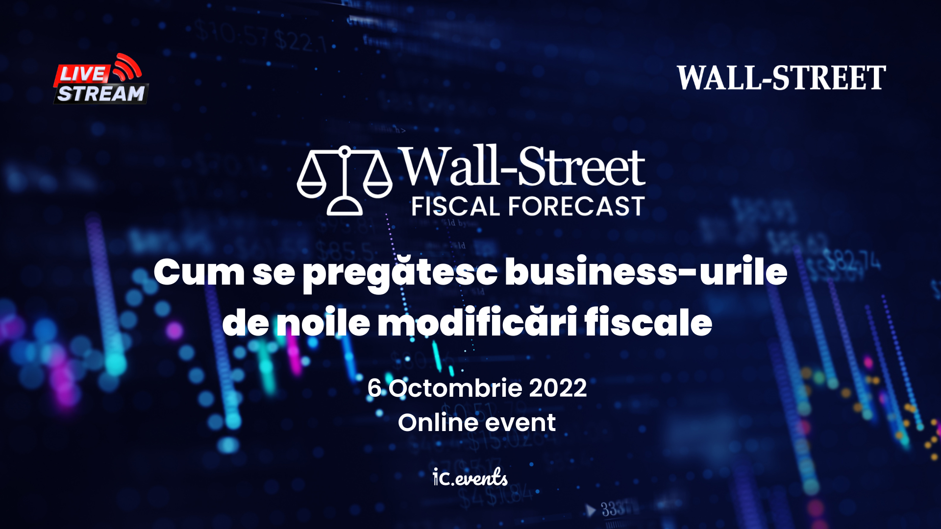 WALL-STREET FISCAL FORECAST | IC EVENTS